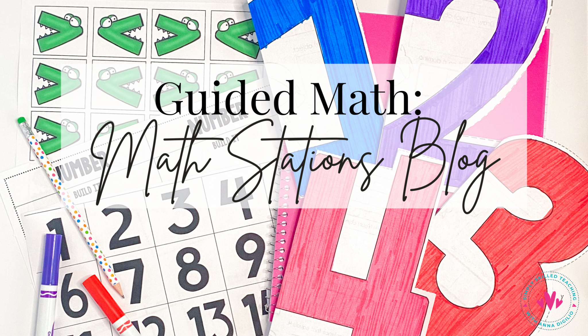 Guided Math: Math Stations - Simply Skilled Teaching